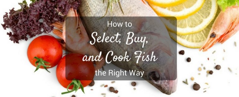 How To Buy Fresh Fish - Choosing The Freshest, Most Delicious Fish
