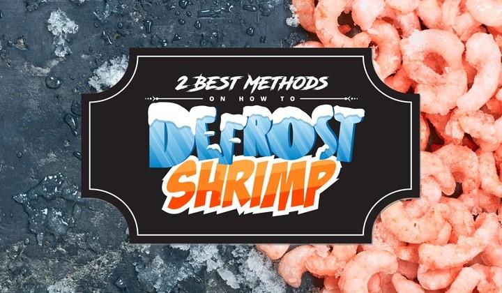 Two Best Methods On How To Defrost Shrimp | CuisineBank.com