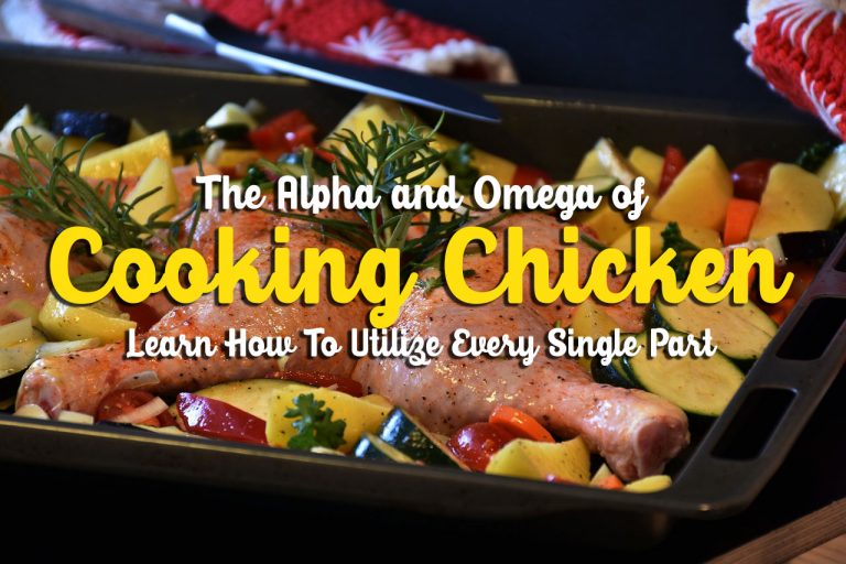 How To Buy And Cook Chicken - Definitive Guide Of All Things Chicken